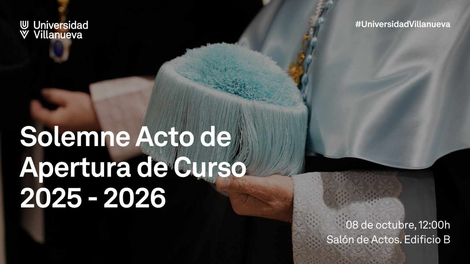 Solemne Acto de Apertura de Curso 2025-2026 - Universidad Villanueva